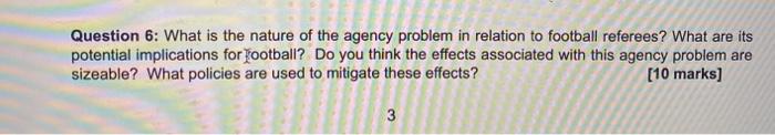 Solved Question 6: What is the nature of the agency problem | Chegg.com