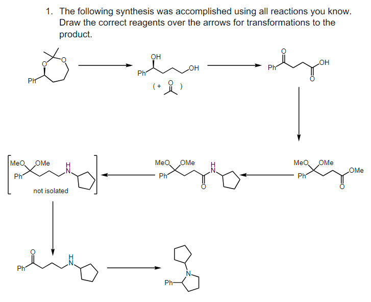 Solved The following synthesis was accomplished using all | Chegg.com