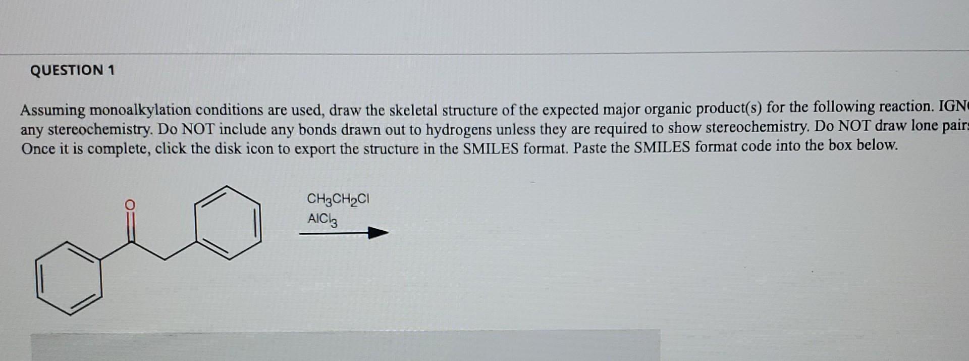 Solved Assuming monoalkylation conditions are used, draw the | Chegg.com