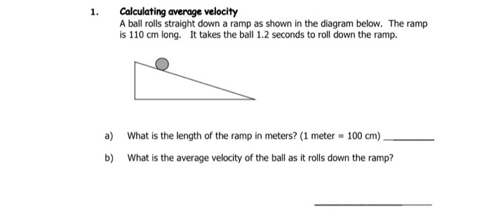 Solved 1. Calculating average velocity A ball rolls straight | Chegg.com
