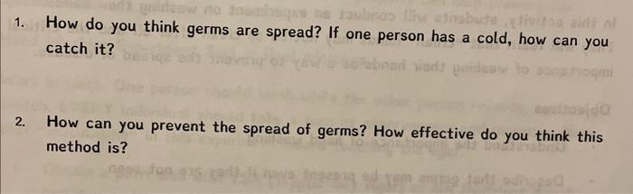 Solved 1. How do you think germs are spread? If one person | Chegg.com