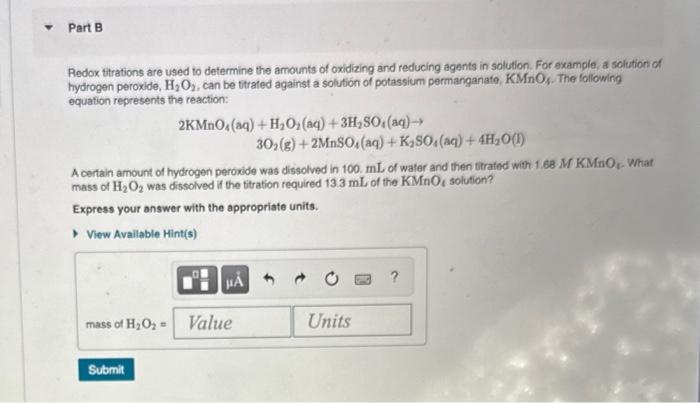 [Solved]: Part A and B - Part A Redox titrations are used t