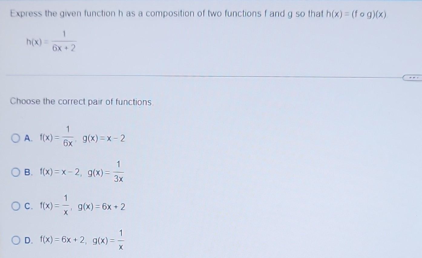 Solved Express the given function h as a composition of two | Chegg.com