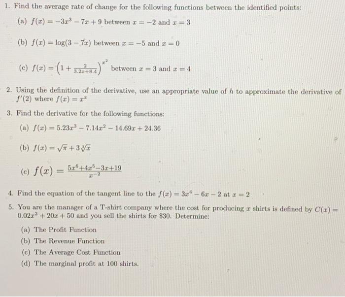 Solved 1. Find the average rate of change for the following | Chegg.com