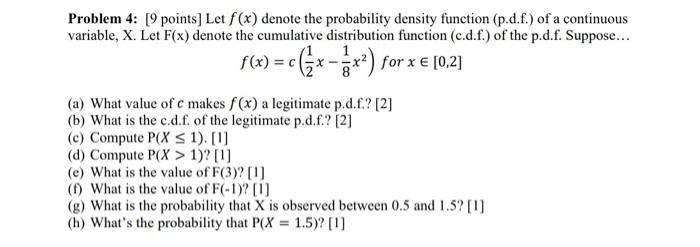 Solved Problem 4: [9 points] Let f(x) denote the probability | Chegg.com