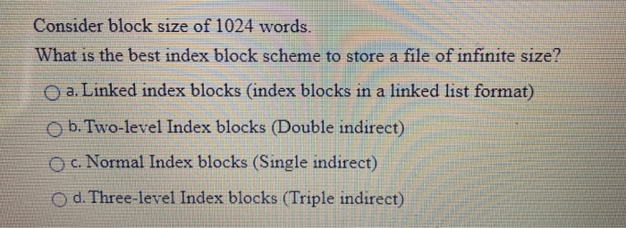Solved Consider block size of 1024 words. What is the best | Chegg.com