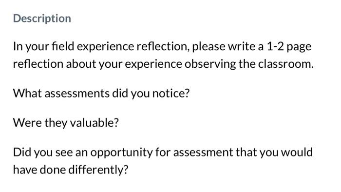 Solved Description In your field experience reflection, | Chegg.com