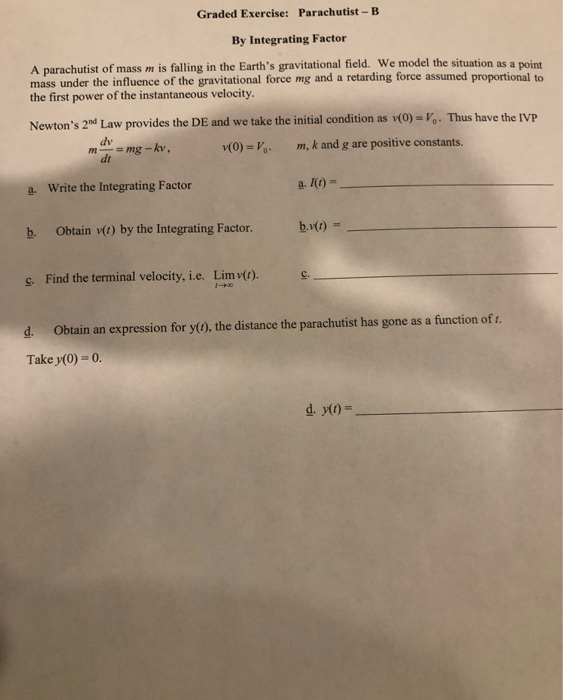 Solved Graded Exercise: Parachutist- B By Integrating Factor | Chegg.com