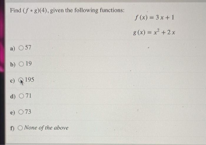 Solved Find (f∘g)(4), given the following functions: | Chegg.com