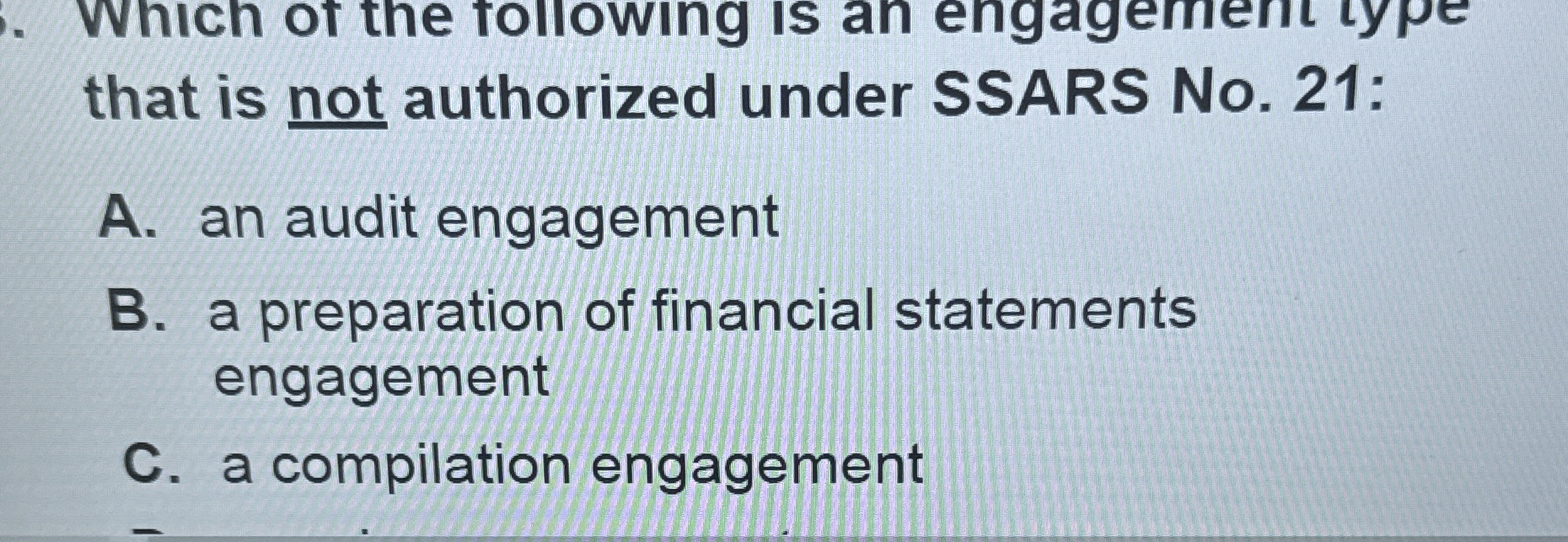 Solved that is not authorized under SSARS No. 21:A. ﻿an | Chegg.com