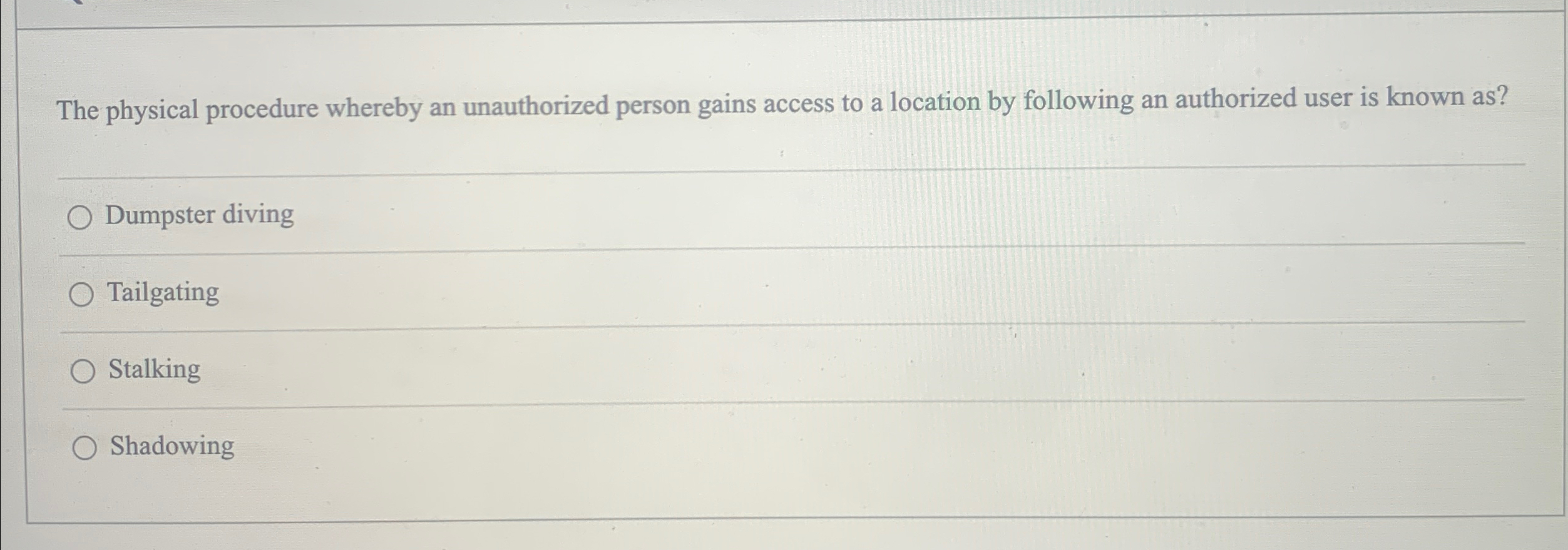 Solved The physical procedure whereby an unauthorized person | Chegg.com