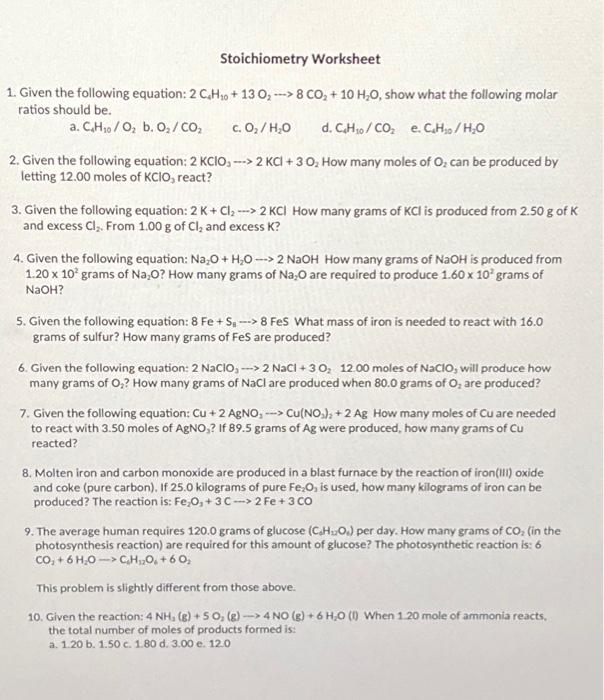 Solved Stoichiometry Worksheet 1. Given the following | Chegg.com
