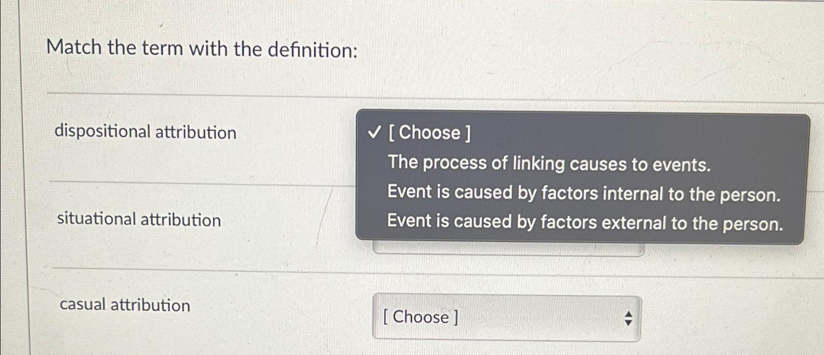 Solved Match the term with the definition:dispositional | Chegg.com