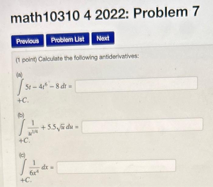 Solved math10310 4 2022: Problem 7 (1 point) Calculate the | Chegg.com