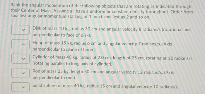 Solved Rank the angular momentum of the following objects | Chegg.com