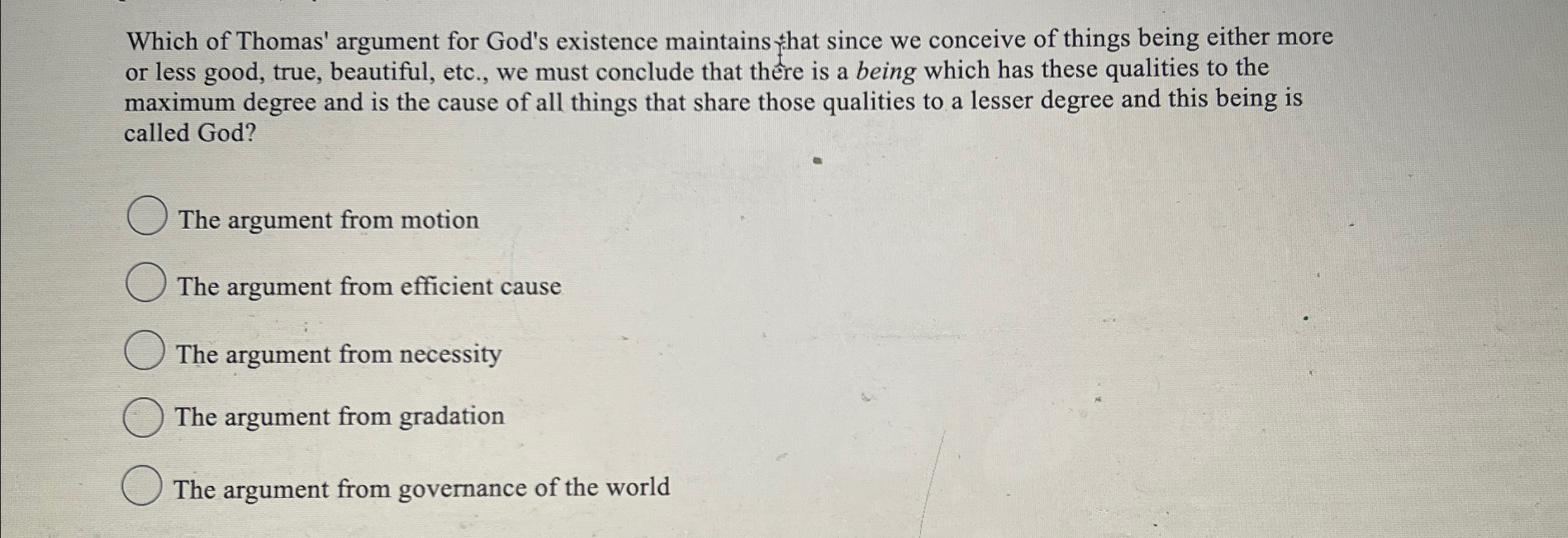 Solved Which of Thomas' argument for God's existence | Chegg.com