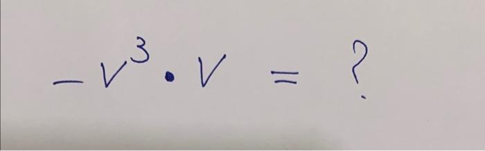 Solved −v3⋅v=? | Chegg.com