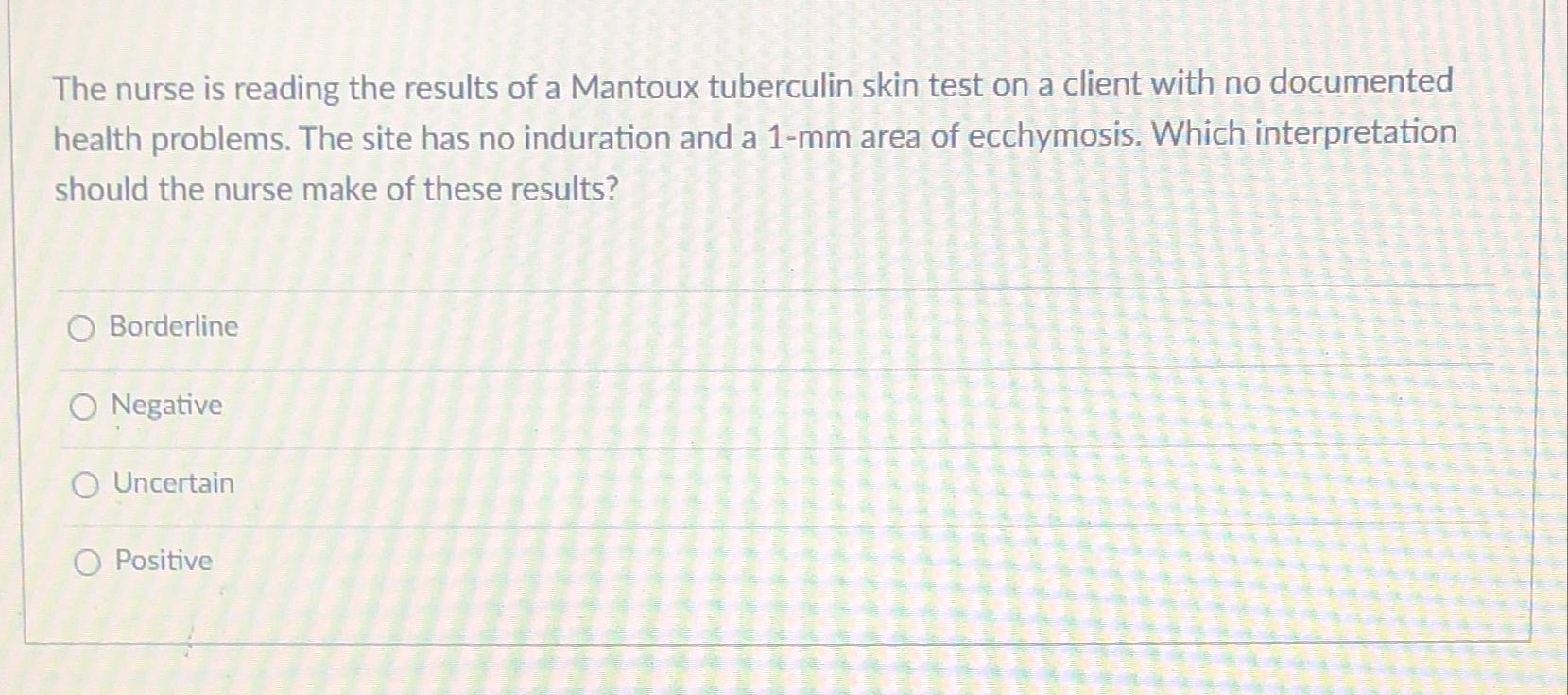 Solved The nurse is reading the results of a Mantoux | Chegg.com