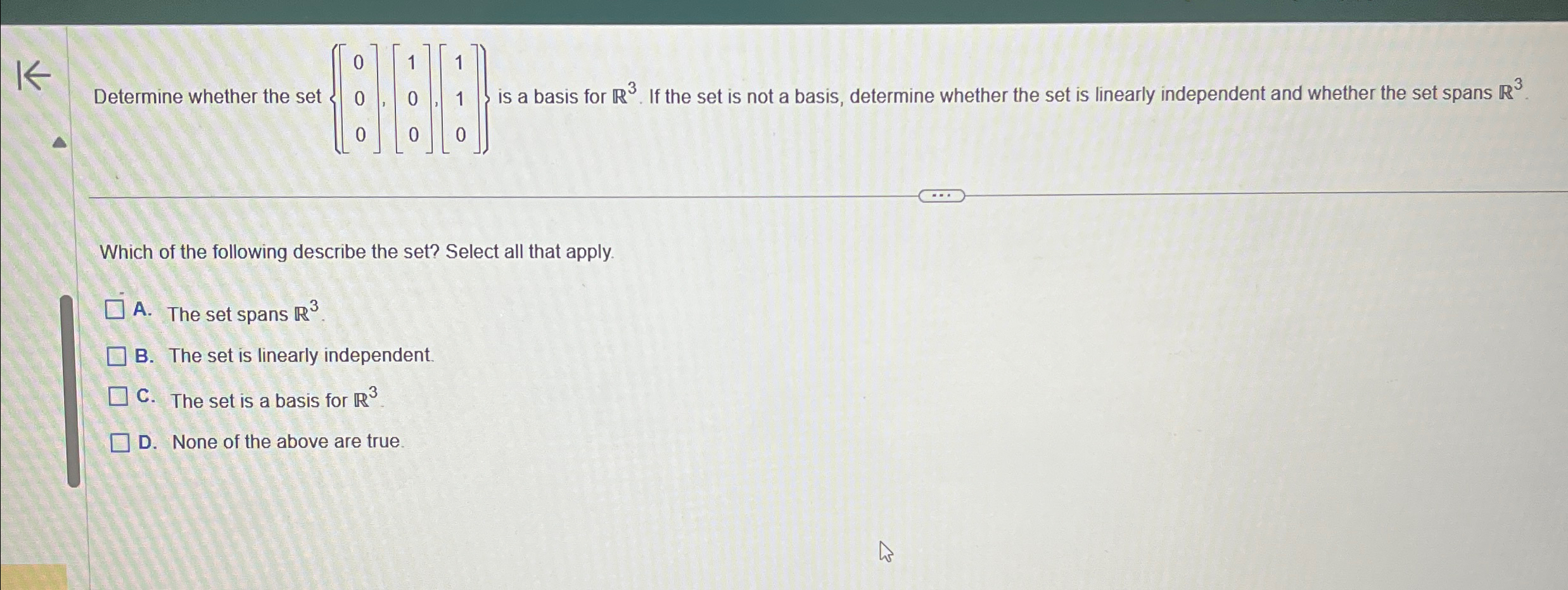 Solved Determine whether the set {[000],[100],[110]}Which of | Chegg.com