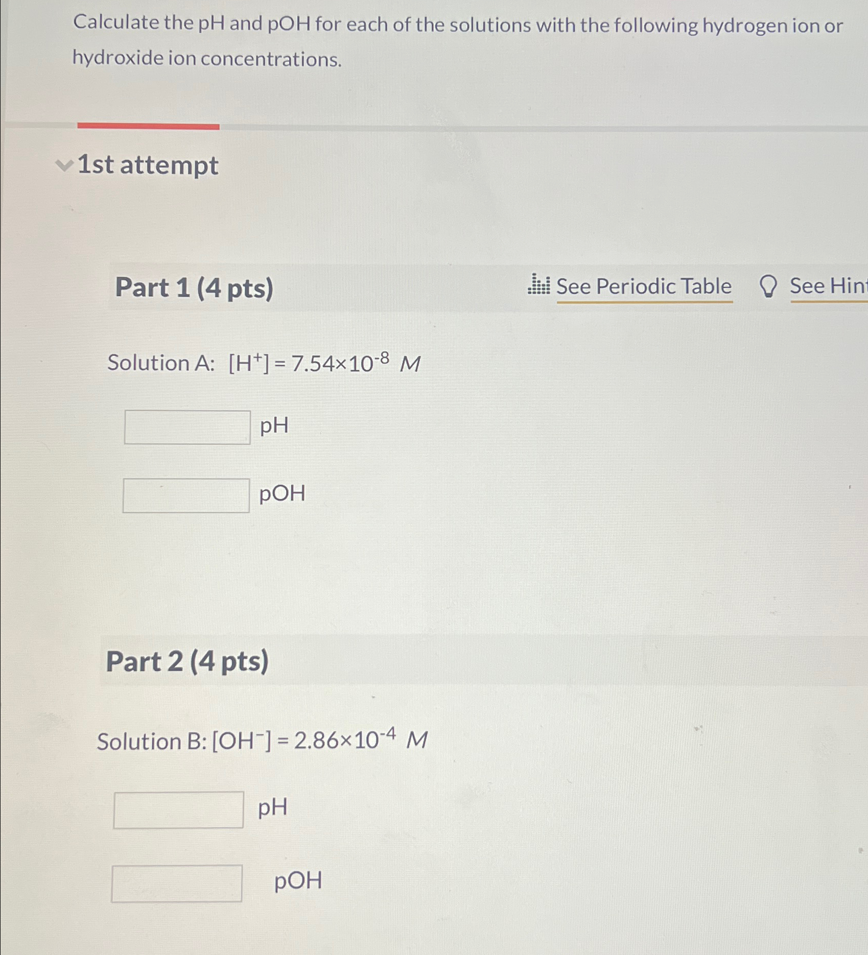 Solved Calculate the pH ﻿and pOH for each of the solutions | Chegg.com