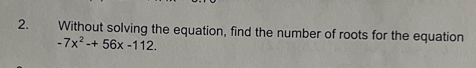 Solved Without solving the equation, find the number of | Chegg.com