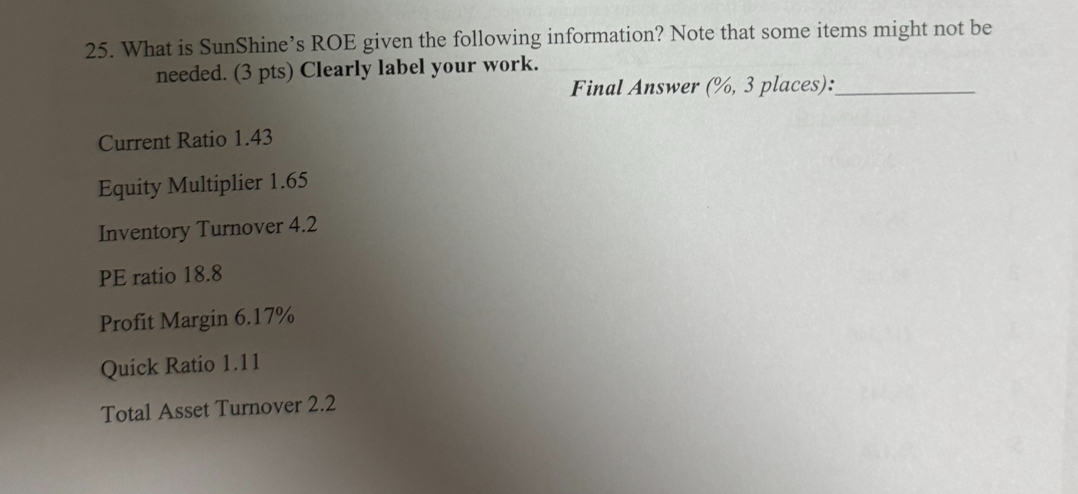 Solved What is SunShine's ROE given the following | Chegg.com