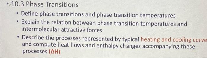Solved • 10.3 Phase Transitions - Define phase transitions | Chegg.com