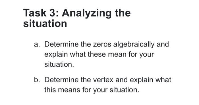 Solved Task 3: Analyzing the situation a. Determine the | Chegg.com