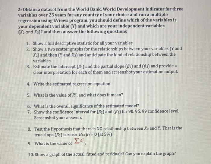 Solved 2: Obtain a dataset from the World Bank, World | Chegg.com