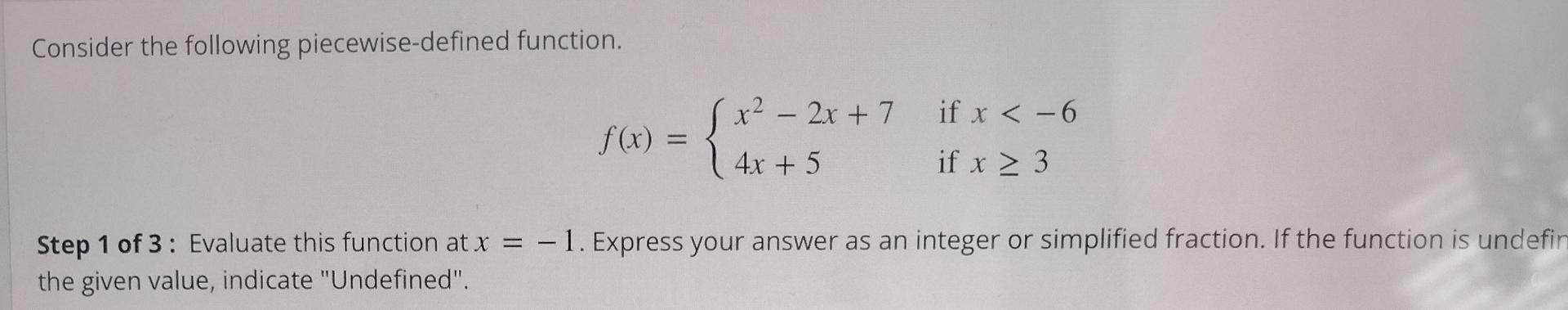 Solved Consider the following piecewise-defined | Chegg.com