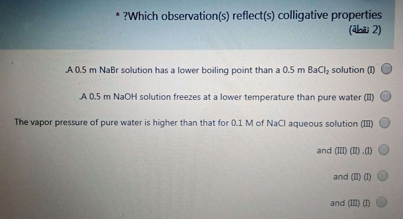 Solved * ? Which observation(s) reflect(s) colligative | Chegg.com