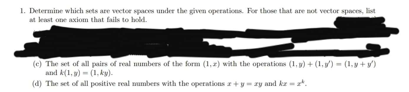 Solved Determine which sets are vector spaces under the | Chegg.com
