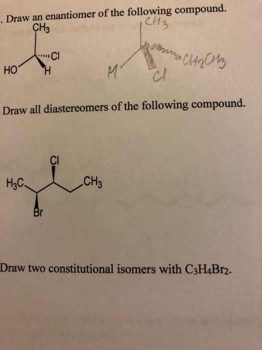 Solved .Draw an enantiomer of the following compound. CH3 | Chegg.com