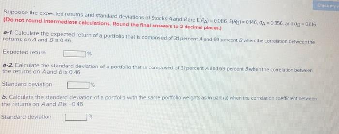 Solved Suppose the expected returns and standard deviations | Chegg.com
