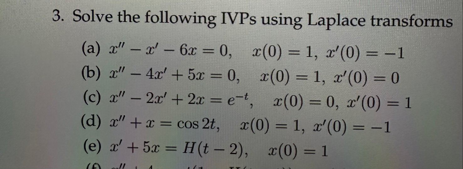 Solved Solve the following IVPs using Laplace | Chegg.com
