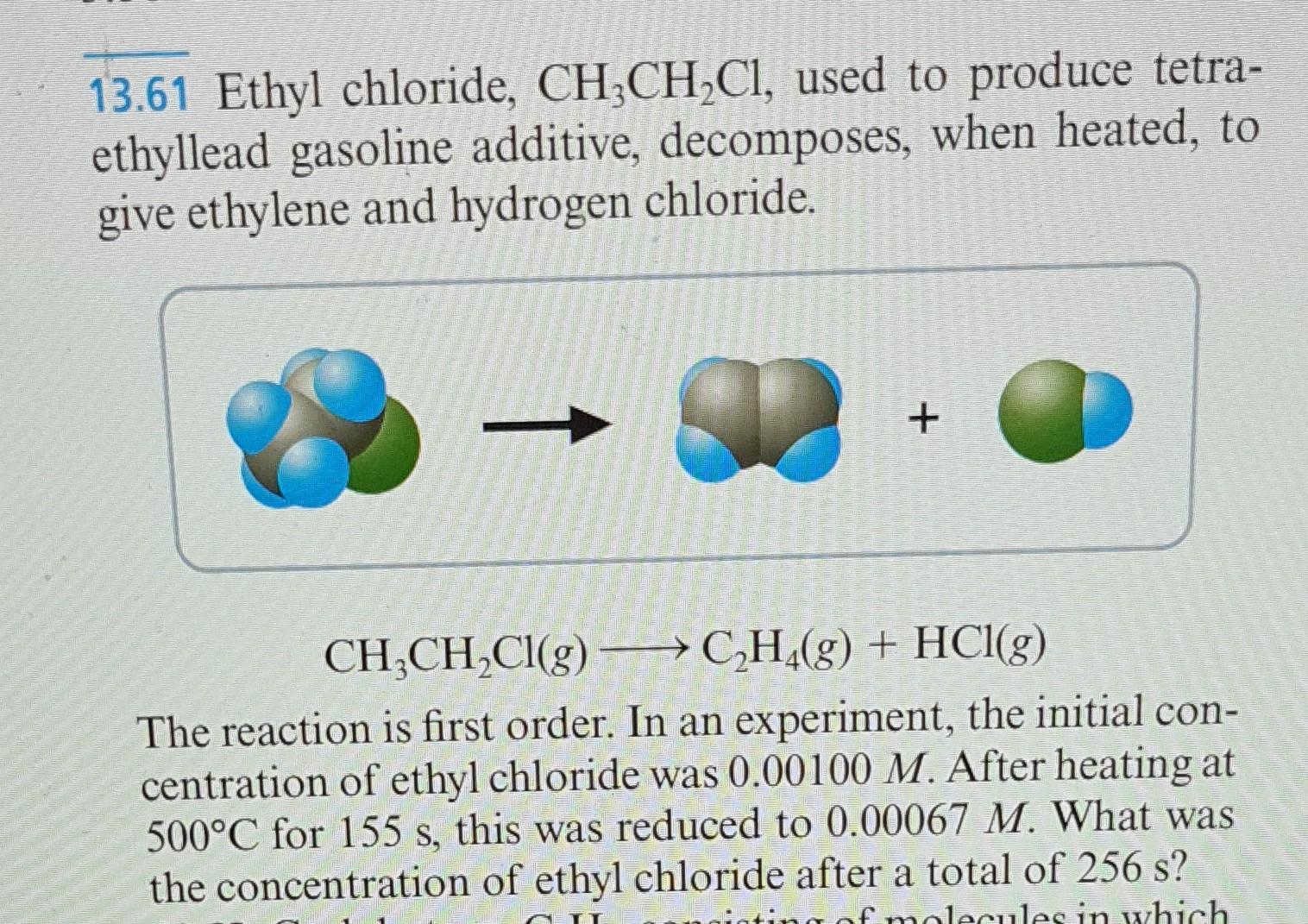 Solved 13.61 Ethyl chloride, CH3CH2Cl, used to produce | Chegg.com