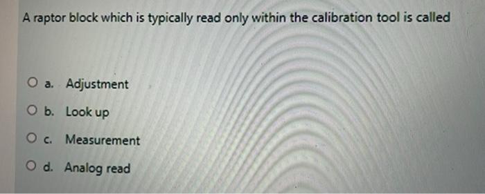 Solved A raptor block which is typically read only within | Chegg.com