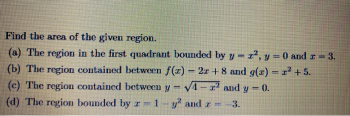 Solved Find the area of the given region. (a) The region in | Chegg.com