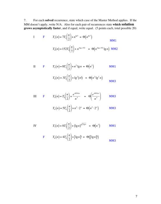 Solved 7. For each solved recurrence, state which case of | Chegg.com Solved 7. For each solved recurrence, state which case of | Chegg.com