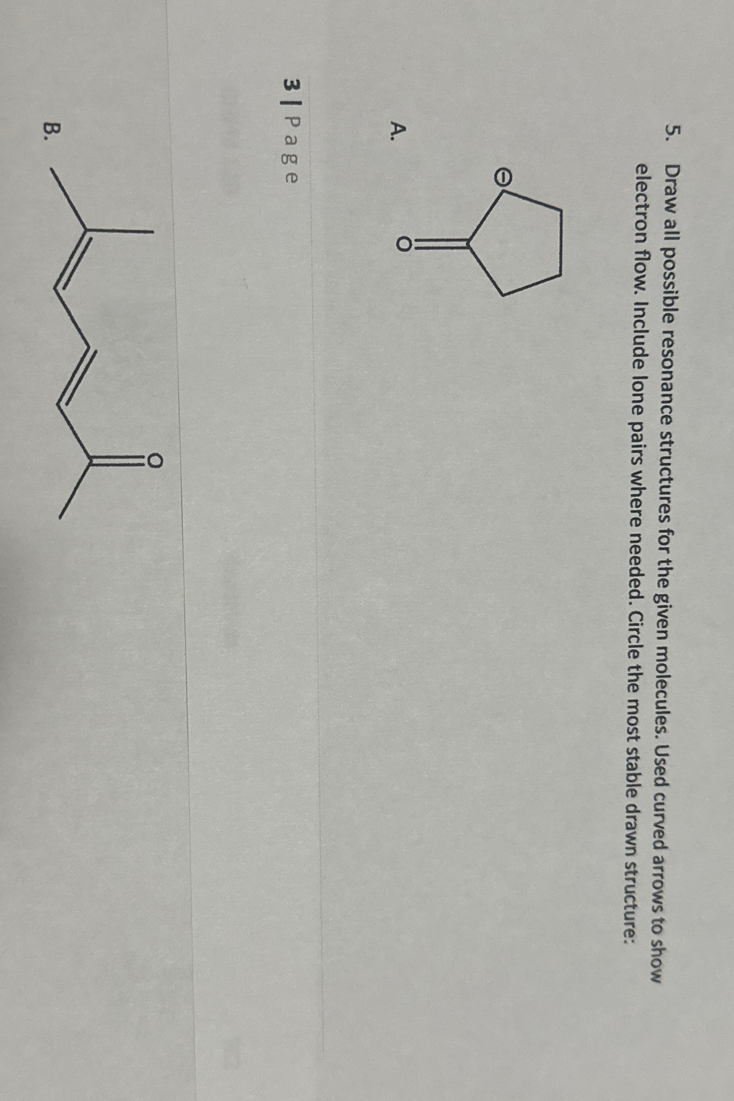 Solved Draw all possible resonance structures for the given | Chegg.com