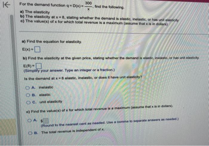 Solved For the demand function q=D(x)=x300, find the | Chegg.com