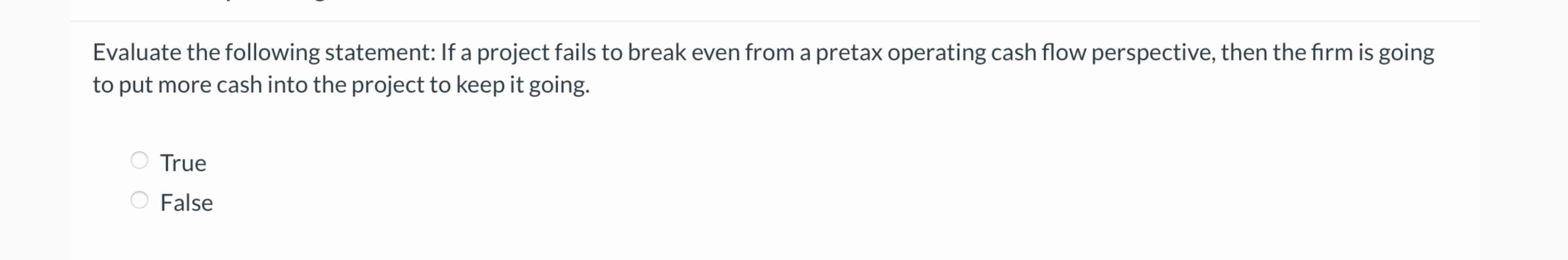 Solved Evaluate the following statement: If a project fails | Chegg.com