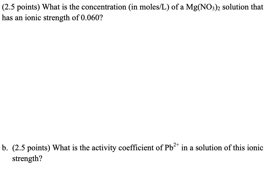Solved ?L Mg(NO3)2 ﻿solution thathas an ﻿ionic strength | Chegg.com