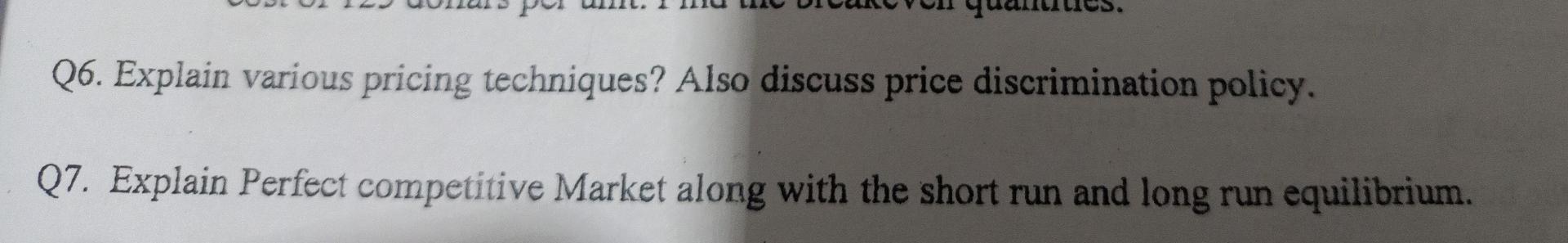 Solved Q6. Explain various pricing techniques? Also discuss | Chegg.com