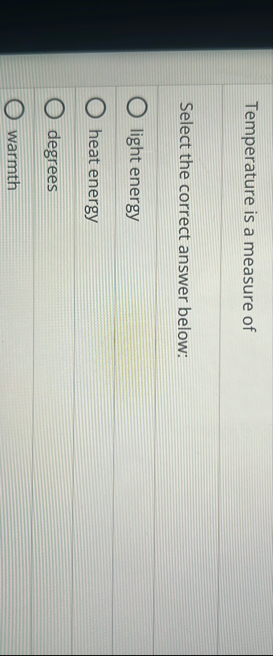 Solved Temperature is a measure ofSelect the correct answer | Chegg.com