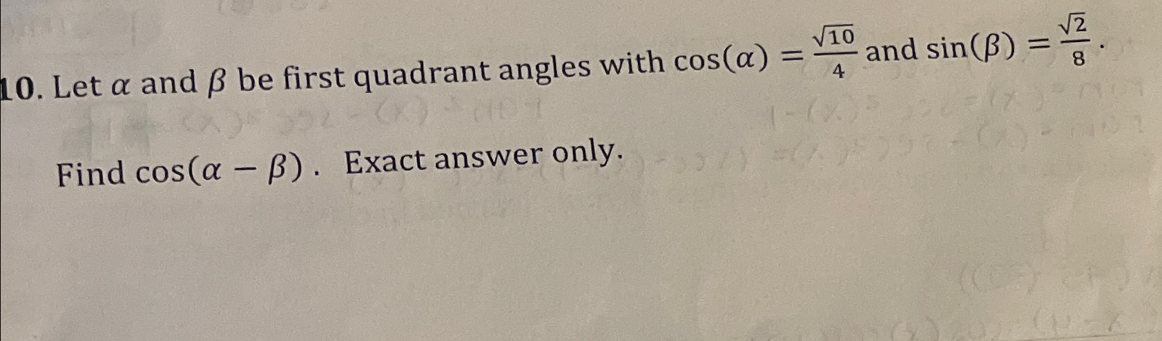 Solved Let α ﻿and β ﻿be first quadrant angles with | Chegg.com