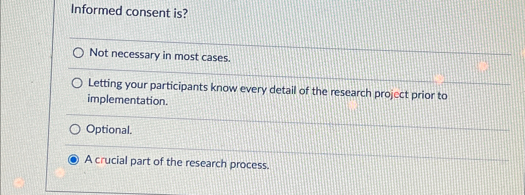 Solved Informed consent is?Not necessary in most | Chegg.com