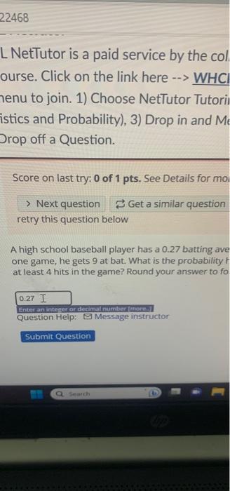 22468 L NetTutor is a paid service by the col ourse. | Chegg.com