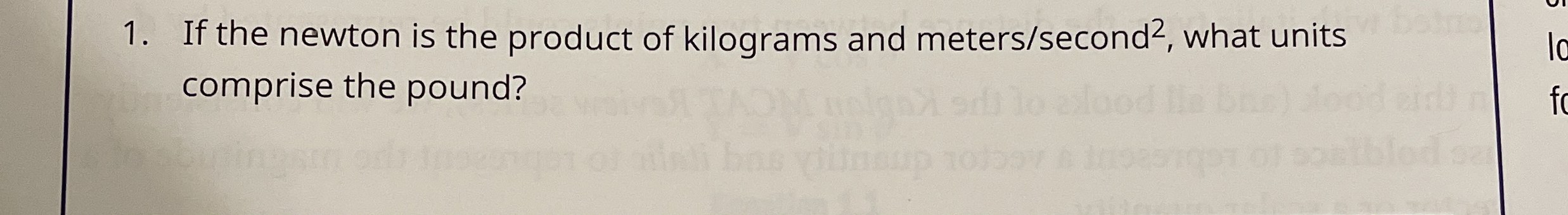 Solved If the newton is the product of kilograms and meters | Chegg.com