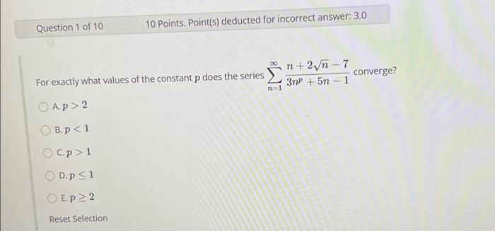Solved Question 1 of 10 10 Points. Point(s) deducted for | Chegg.com